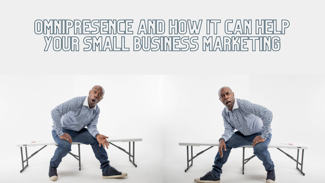 Omnipresence and how it can benefit your business - Nigel Campbell