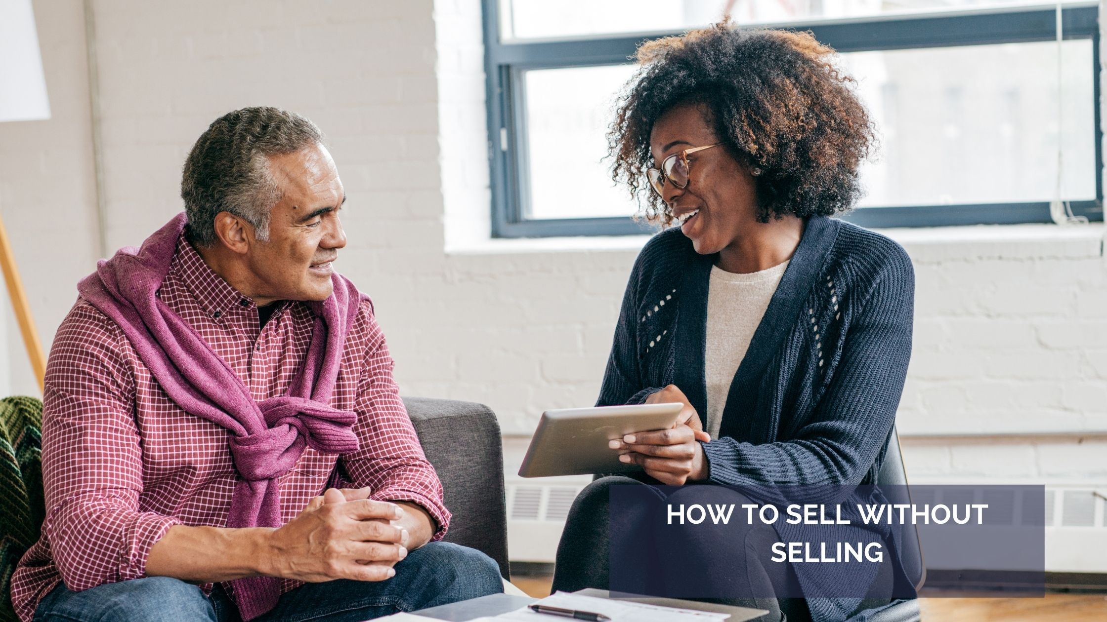 How To Sell Without Selling - Nigel Campbell